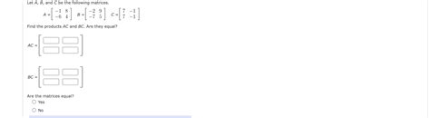 Solved Let A B And C Be The Following Chegg Com