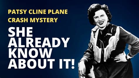 The Untold Secrets Patsy Clines Plane Crash Mystery Solved Youtube