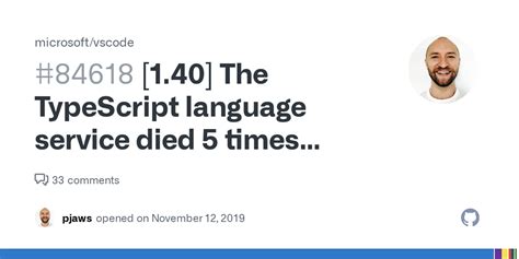 140 The Typescript Language Service Died 5 Times Right After It Got Started The Service Will