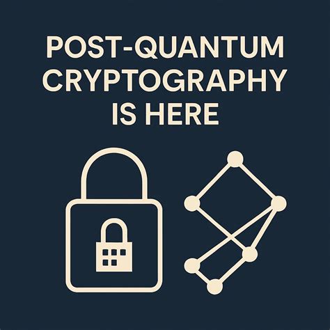 Post Quantum Cryptography Is Here Meet The New Standards That Will