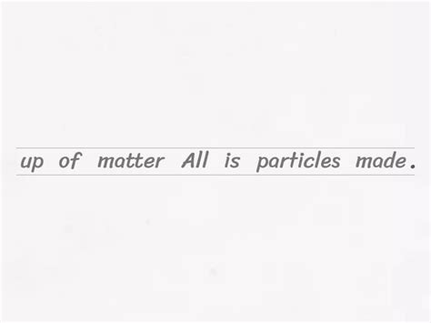 Particle Theory Unjumble
