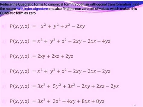 Reduce The Quadratic Forms To Canonical Form Through An Orthogonal Transformation Find The