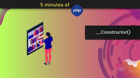 What Is Constructor In Oop Class Php In 5 Minutes Youtube