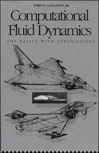 Computational Fluid Dynamics Anderson John Amazon Books