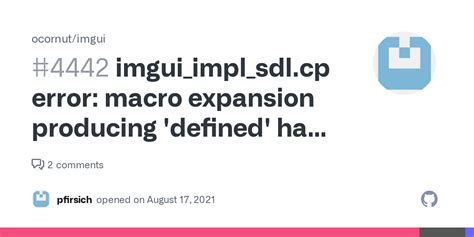 Imgui Impl Sdl Cpp Error Macro Expansion Producing Defined Has Undefined Behavior Issue