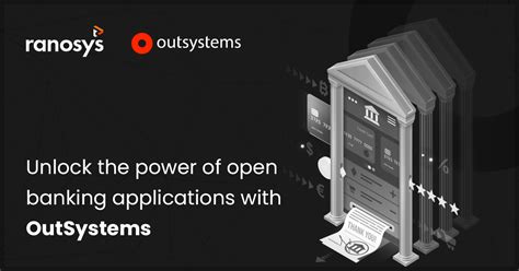 How To Leverage The Power Of Outsystems Low Code For Open Banking Apps