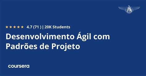 Desenvolvimento Ágil Padrões de Projeto Coursera