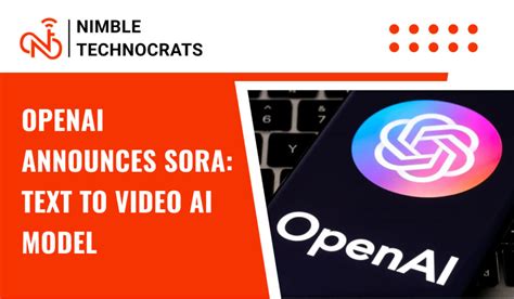 Openai Announces Sora Text To Video Ai Model Nimble Technocrats