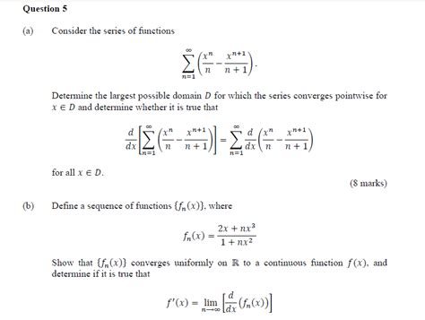 Solved Question A Consider The Series Of Functions Xn Chegg