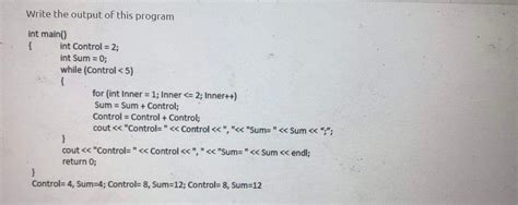 Solved Write The Output Of This Program Int Main Int