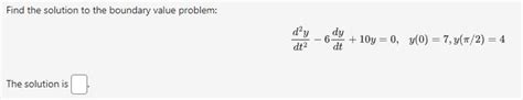 Solved Find The Solution To The Boundary Value Problem Chegg