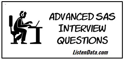 Advanced SAS Interview Questions And Answers