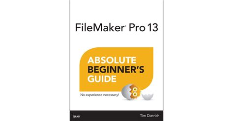FileMaker Pro 13 Absolute Beginners Guide Book