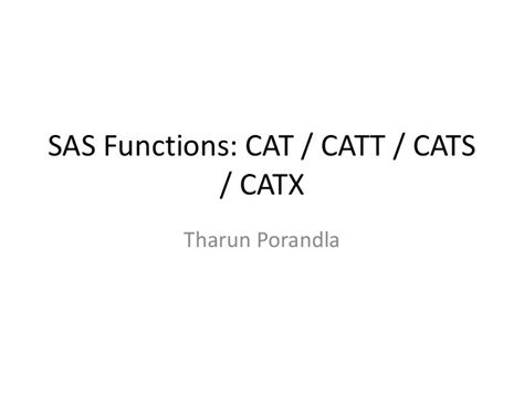 sas functions cat catt cats catx