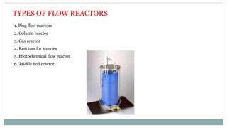 Continuous Flow Reactor M Pharm Pptx