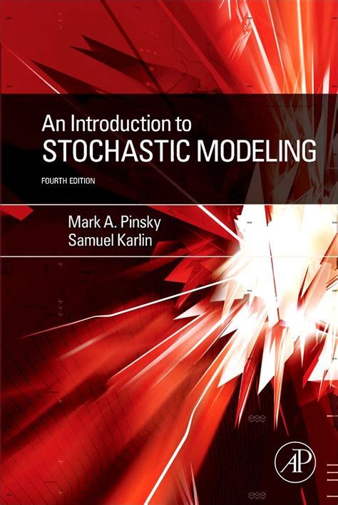 Amazon An Introduction To Stochastic Modeling Fourth Edition Pinsky Mark Karlin Samuel
