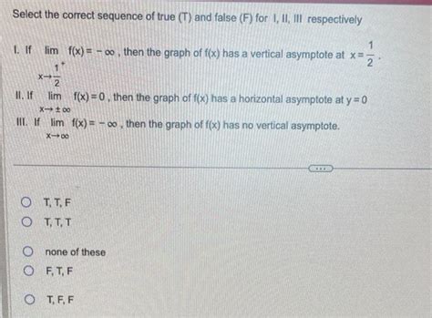 Solved Select The Correct Sequence Of True T And False F Chegg Com