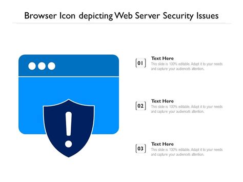 Browser Icon Depicting Web Server Security Issues Presentation Graphics Presentation