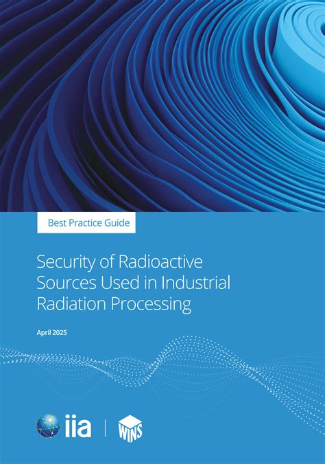 Security Of Radioactive Sources Used In Industrial Radiation Processing International