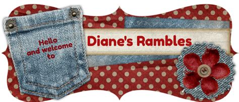 Dianes Rambles