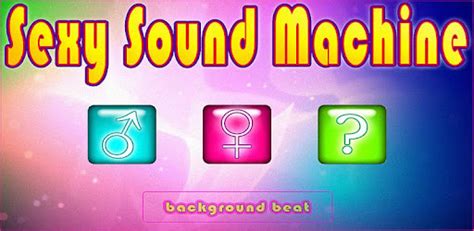 Sexy Sound Machine On Windows PC Download Free Com TheRockingRaptorGames SexySoundMachine