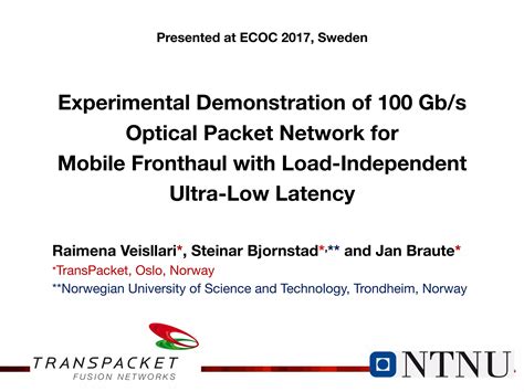 ultra low latency 100 gb s optical packet network ppt
