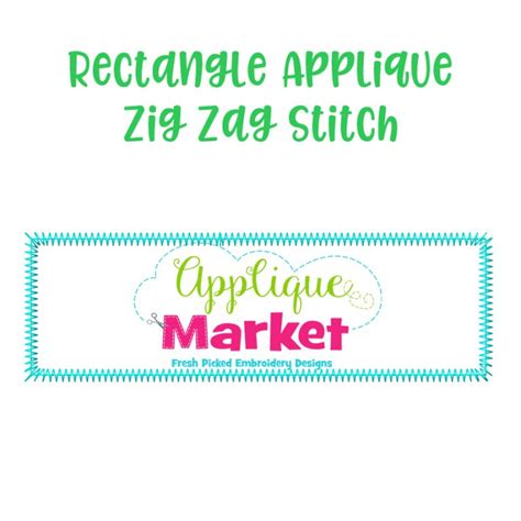 Rectangle Applique Zig Zag Stitch