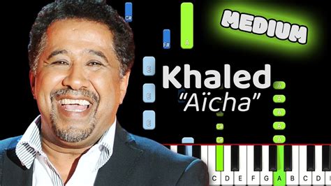 Aicha Piano How To Play Khaled Aicha Piano Tutorial Medium Youtube