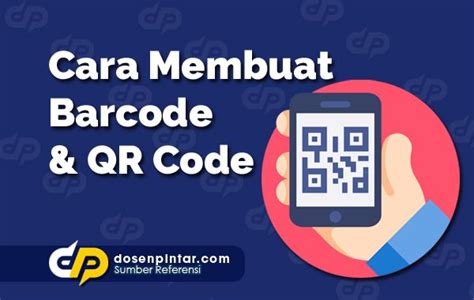 Cara Membuat Barcodeqr Code Mudah Gratis