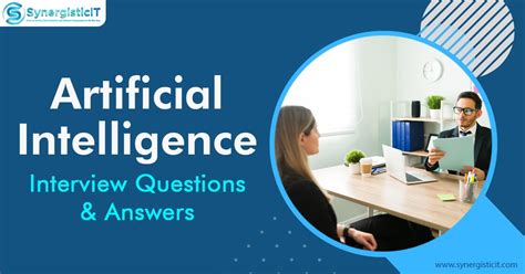Artificial Intelligence AI Interview Questions And Answers SynergisticIT