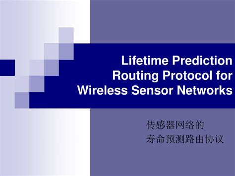 Ppt Lifetime Prediction Routing Protocol For Wireless Sensor Networks Powerpoint Presentation
