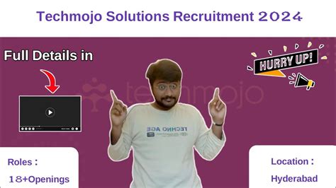 Techmojo Solutions Recruitment 2024 Hyderabad Multiple Openings