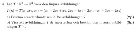 Solved A Determine Standard Matrix A For The Image T Chegg