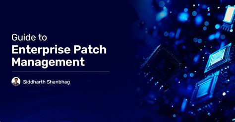 Guide To Enterprise Patch Management Secpod Blog
