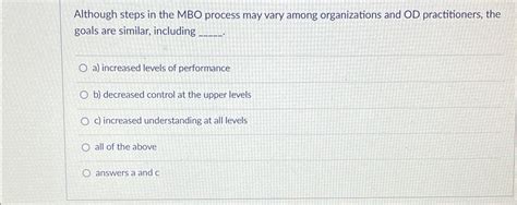 Solved Although Steps In The Mbo Process May Vary Among