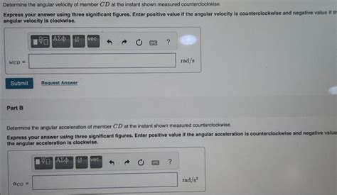 Solved Member Ab Has The Angular Velocity Wab 3 5 Rad S