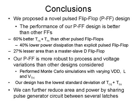 A Robust Fast Pulsed Flip Flop Design By