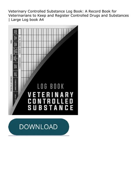 ️pdf⚡️ Veterinary Controlled Substance Log Book A Record Book For Veterinarians To Keep And
