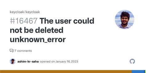 The User Could Not Be Deleted Unknownerror · Issue 16467 · Keycloak