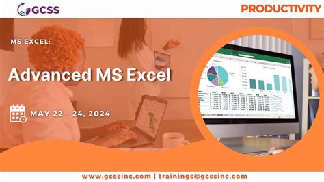 gcss join us on may 22 24 2024 for a webinar on advanced ms excel