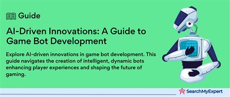 Game Bot Development Essentials To Ai Driven Innovations