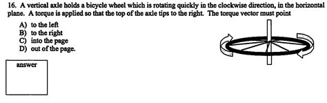 solved 16 a vertical axle holds a bicycle wheel which is