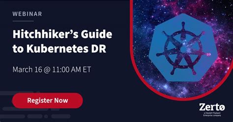 Rohit Chaudhari On Linkedin Hitchhikers Guide To Kubernetes Dr Zerto