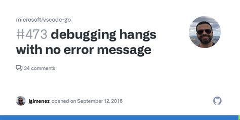 Debugging Hangs With No Error Message · Issue 473 · Microsoftvscode