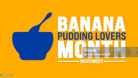 바나나 푸딩 애호가의 달 배경 또는 배너 디자인 템플릿은 매년 11 월에 관찰됩니다 휴일 컨셉 카드 포스터 플래 카드 템플릿에 대 한 템플릿입니다 10월에 대한 스톡 벡터