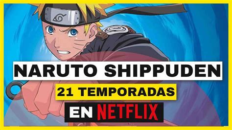 Por Qu Hay Temporadas De Naruto En Netflix Valetry