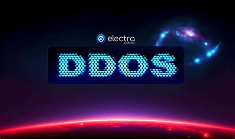 Defending Against Ddos The Electra Protocol Way R Electraprotocol