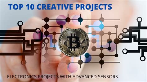 Top 10 Electronics Projects Youtube
