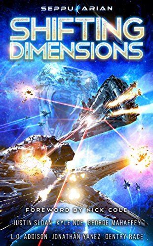 Shifting Dimensions A Military Space Opera Anthology By Justin Sloan