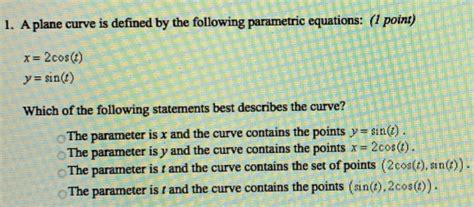 Solved A Plane Curve Is Defined By The Following Chegg